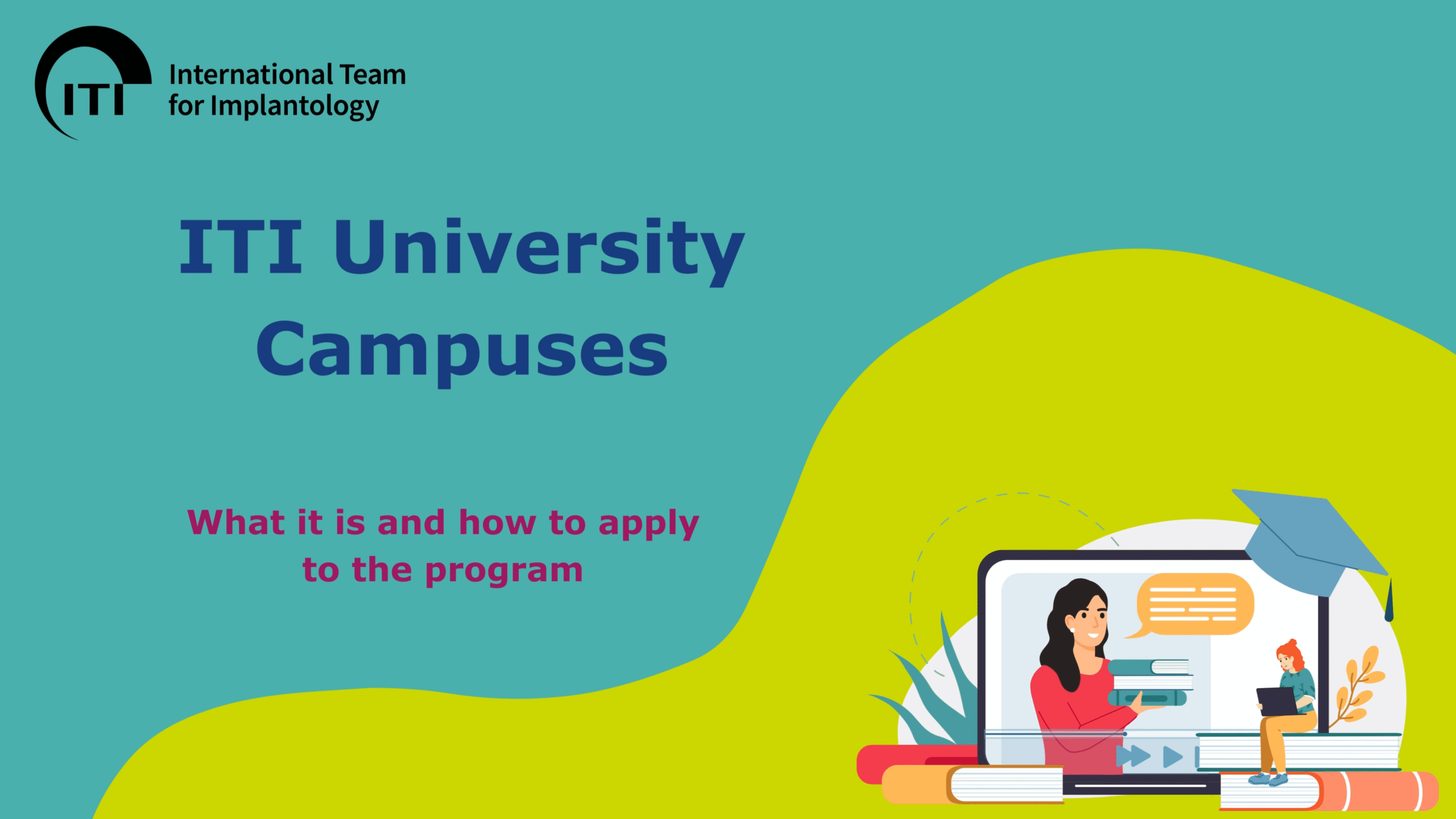 University Campus – ITI – International Team for Implantology